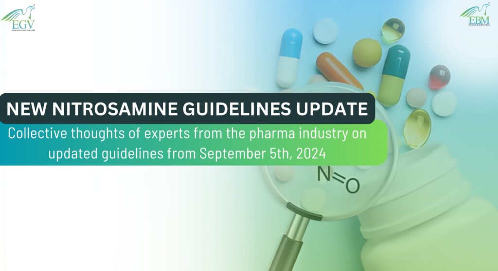 September 2024 Nitrosamine Guidelines Update: What Indian Pharma Companies Need to Know Now ...